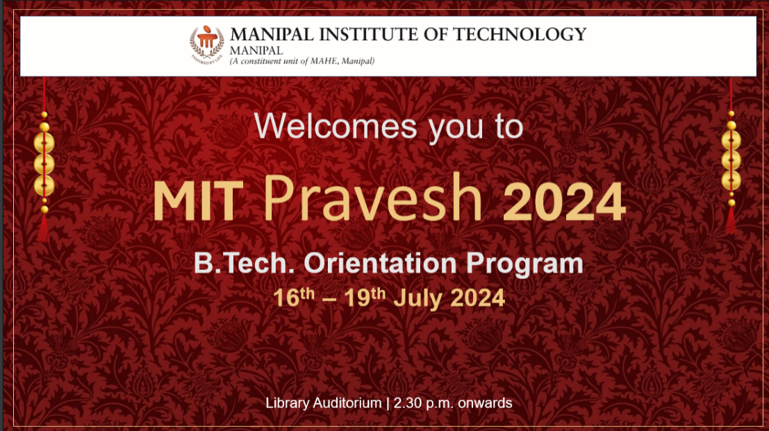 MIT Pravesh 2024: Annual BTech Formal Orientation Programe